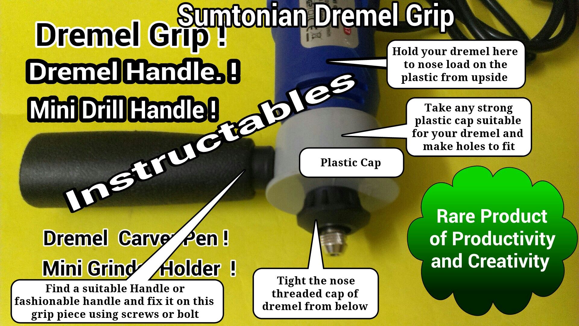 Sumtonian Dremel Grip : 3 Steps - Instructables