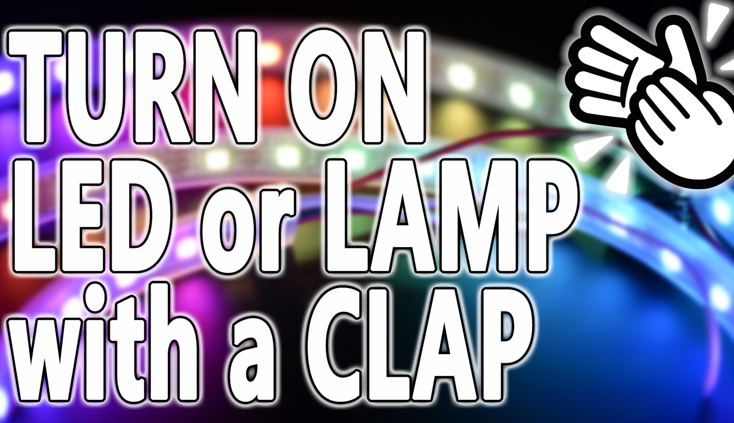 Arduino - Turn ON Your LEDs and Lamps With a Clap (Relay and Sound ...