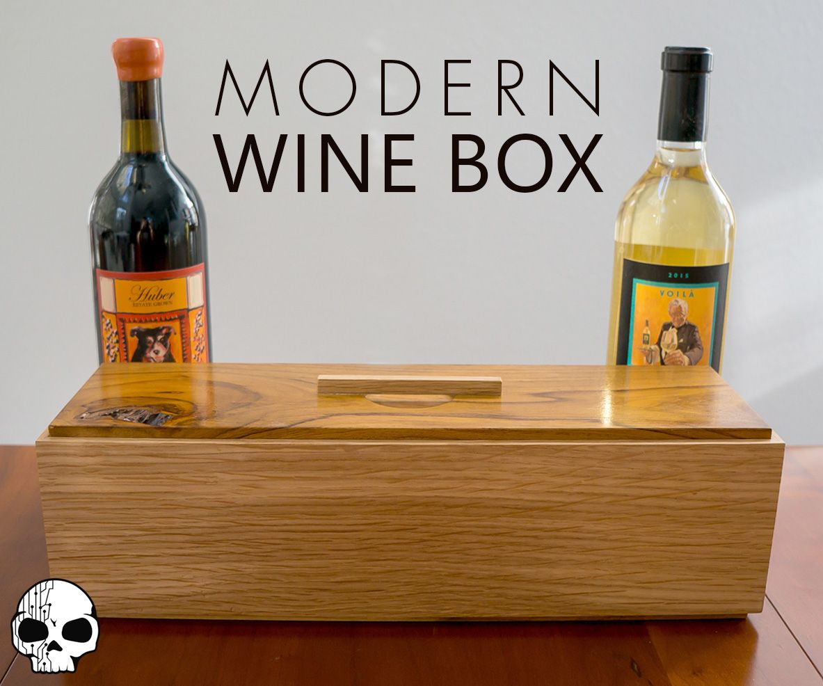 Modern Wine Box : 12 Steps (with Pictures) - Instructables