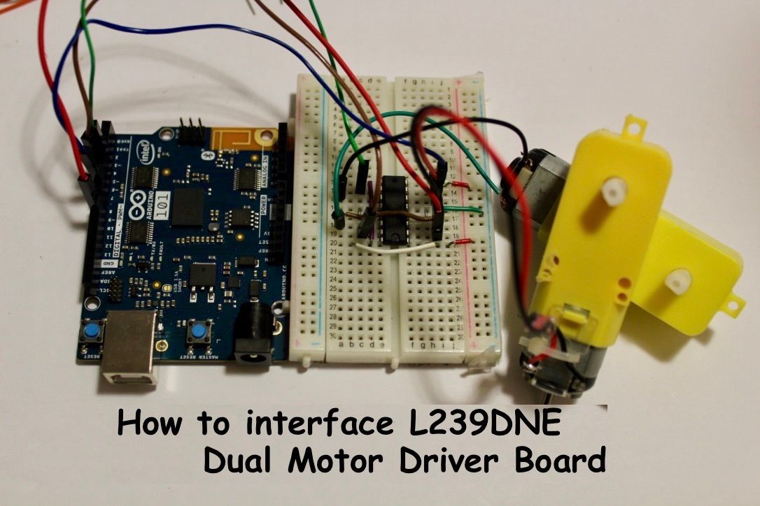 Control 2 Motors With the L293DNE Dual Motor Driver IC and Arduino 101 ...
