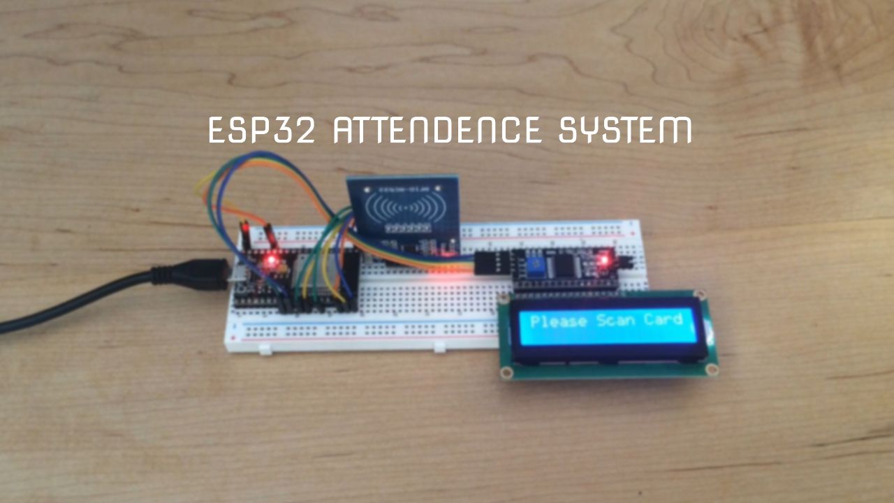 Esp32 Attendance System : 5 Steps - Instructables