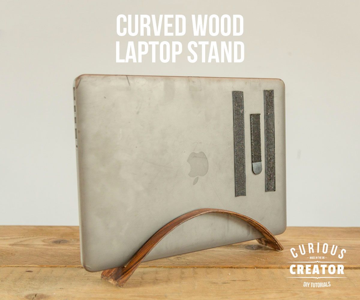 Curved Wood Laptop Stand : 4 Steps (with Pictures) - Instructables