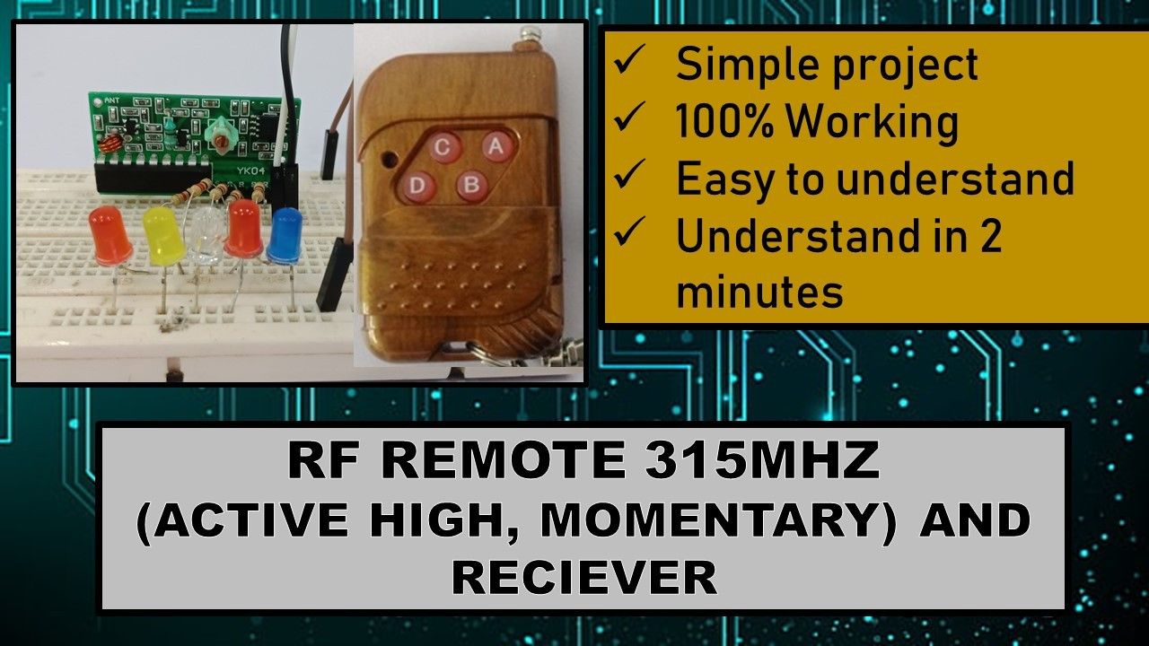 Easy to Use RF Remote 315Mhz, Active High, Momentary, 100% Working ...