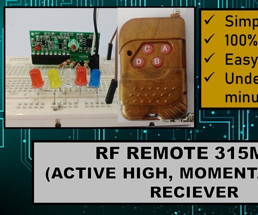 Easy to Use RF Remote 315Mhz, Active High, Momentary, 100% Working ...