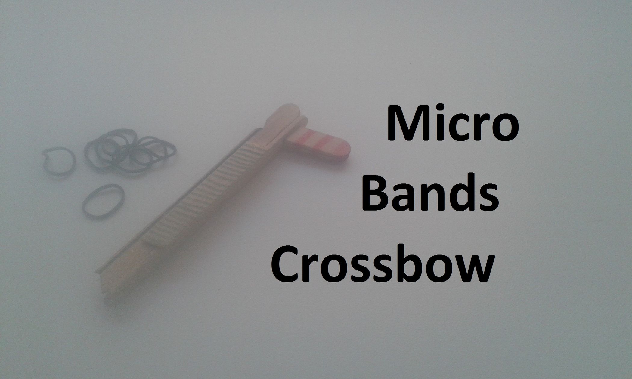 Micro Bands Crossbow : 6 Steps - Instructables