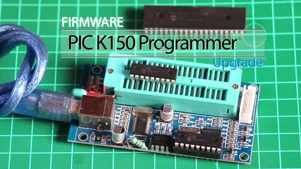 Firmware PIC K150 Programmer Upgrade - Instructables