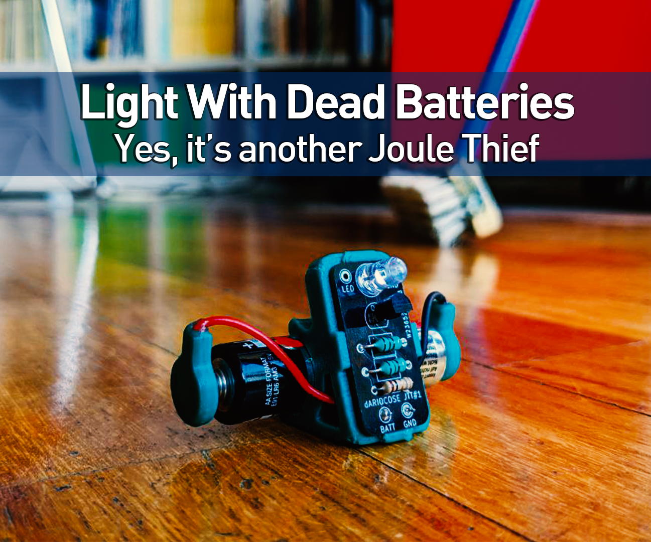 Endless Light With Dead Batteries. Yes, It's Another Joule Thief! : 5 ...