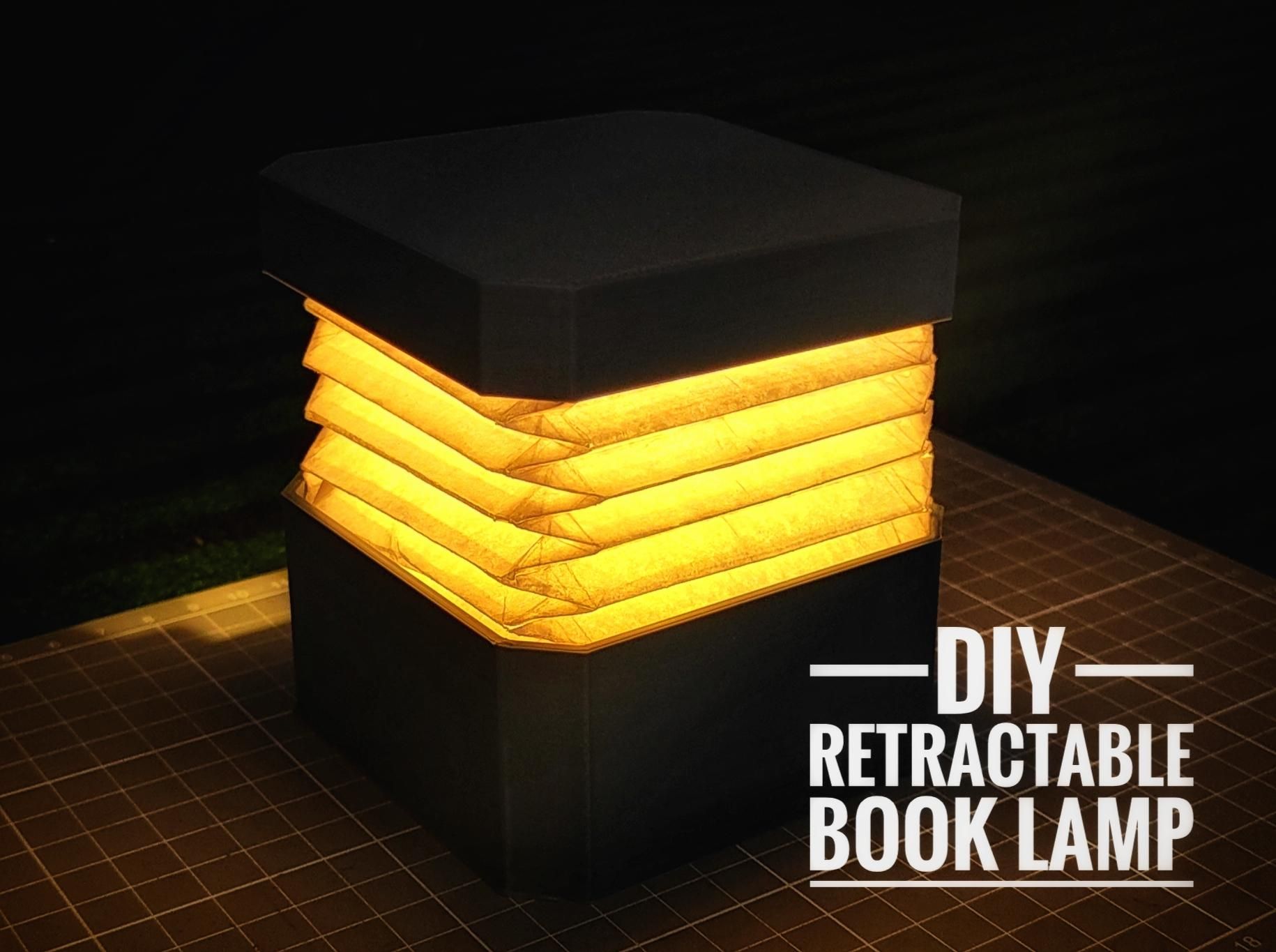 DIY Retractable Book Lamp: Illuminate Your Reading : 25 Steps (with ...