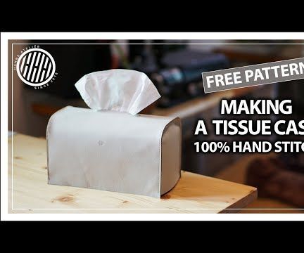 Making a Leather Tissue Case : 8 Steps - Instructables