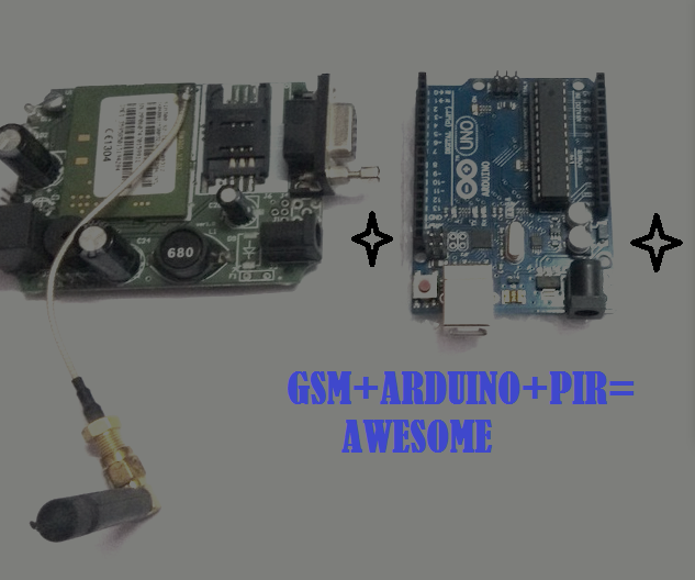 Arduino+GSM+PIR= Awesome : 5 Steps - Instructables