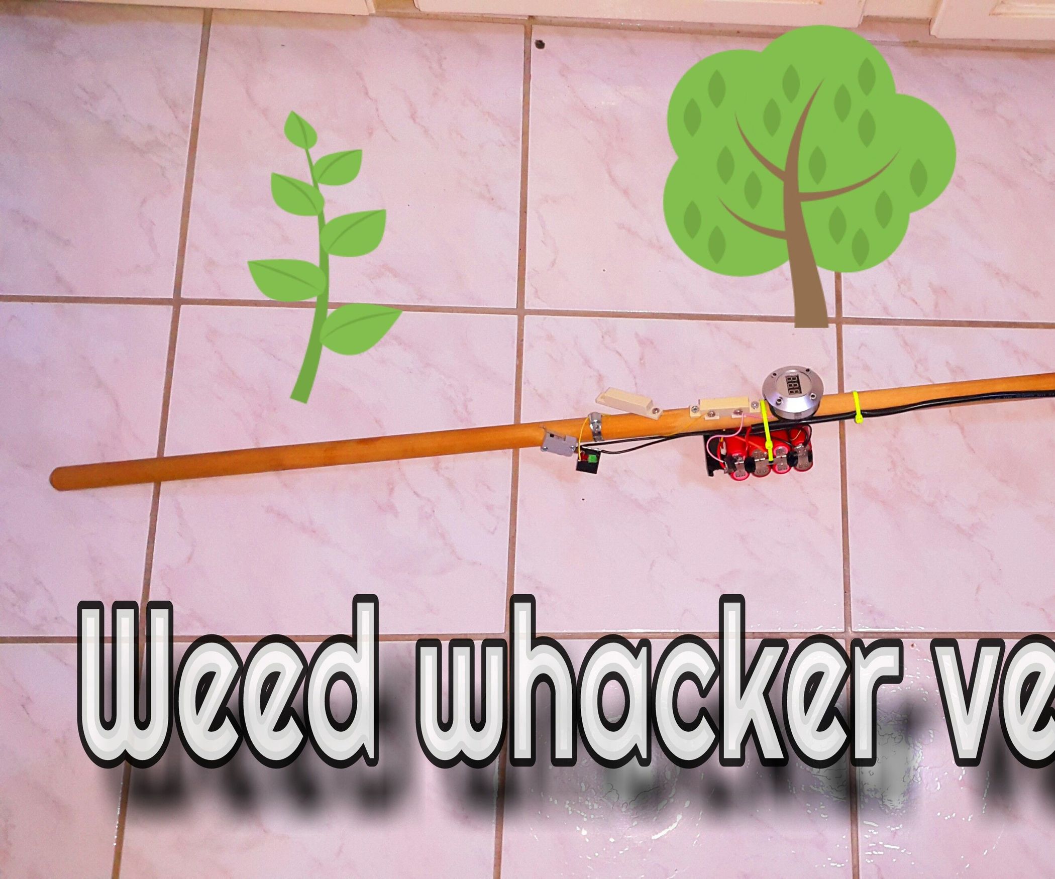 Electric Weed Whacker Version 3! : 5 Steps - Instructables