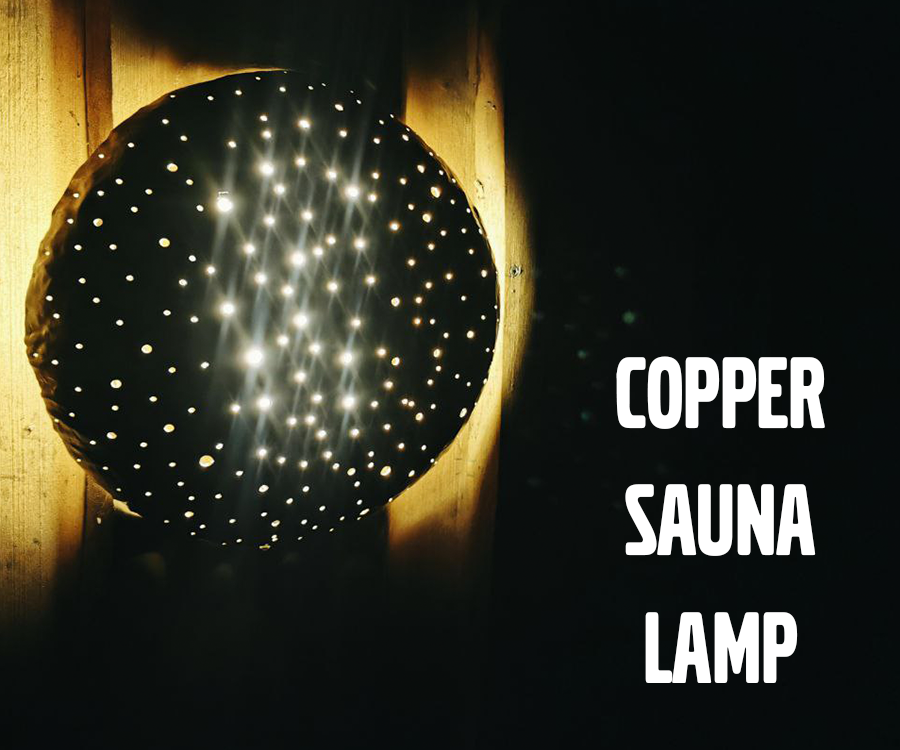Copper Sauna Lamp : 6 Steps (with Pictures) - Instructables