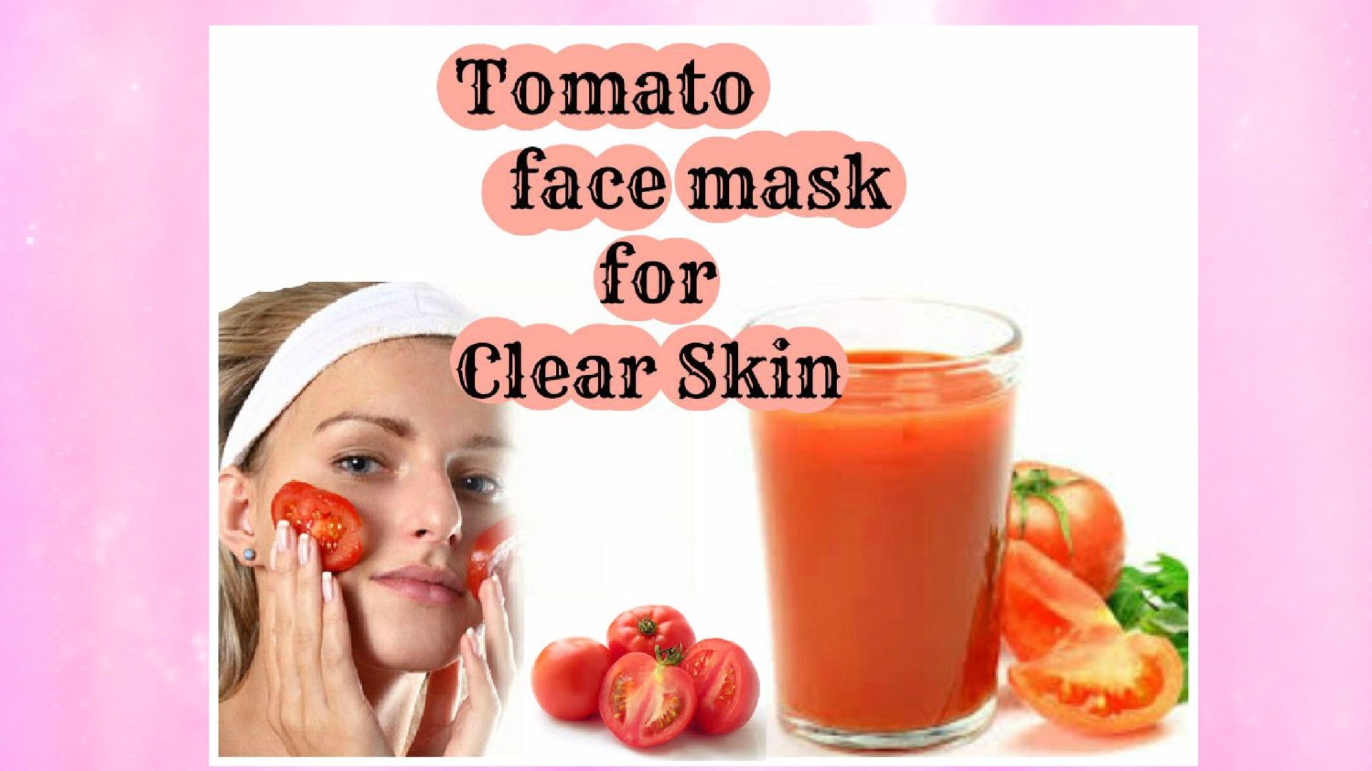 Tomato Face Mask for Clear Skin - Instructables