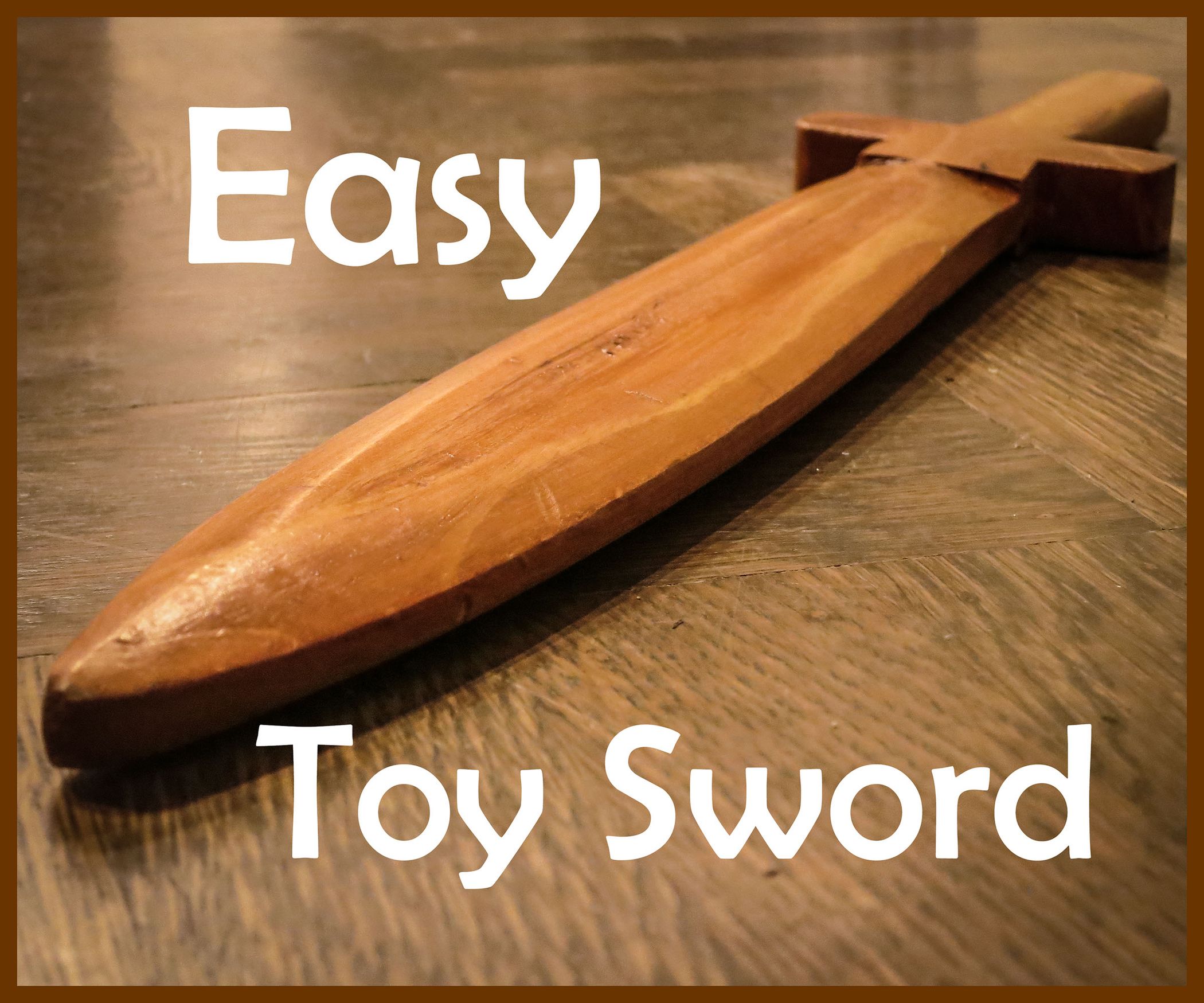 Easy Toy Sword : 4 Steps (with Pictures) - Instructables
