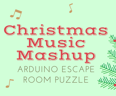 Christmas Music Escape Room Arduino Puzzle : 3 Steps - Instructables