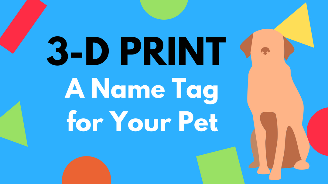 3-D Print a Name Tag for Your Pet : 8 Steps (with Pictures) - Instructables
