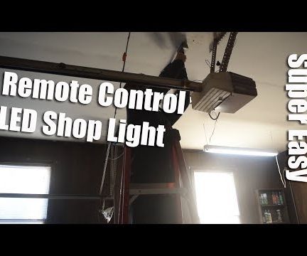 Remote Control LED Shop Light - Instructables
