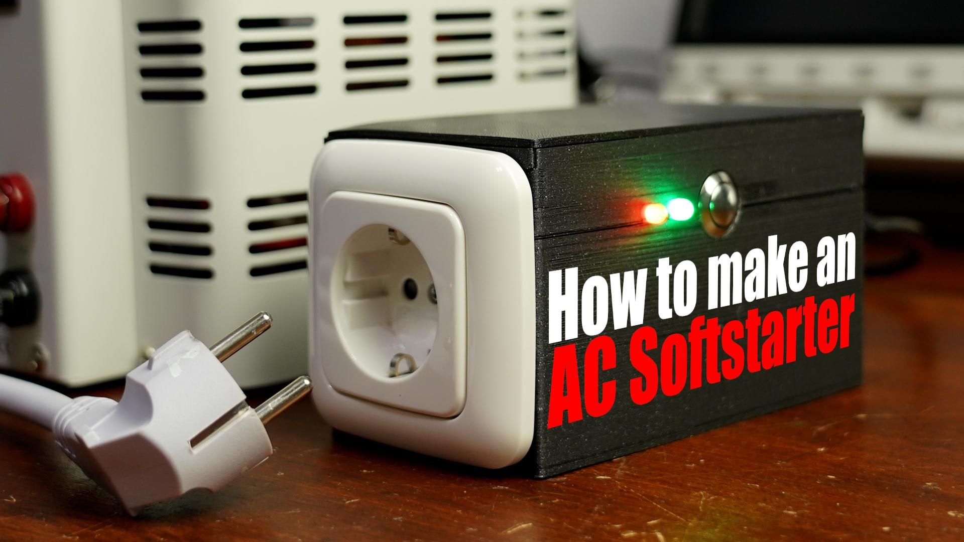 How to Make an AC Softstarter : 6 Steps (with Pictures) - Instructables