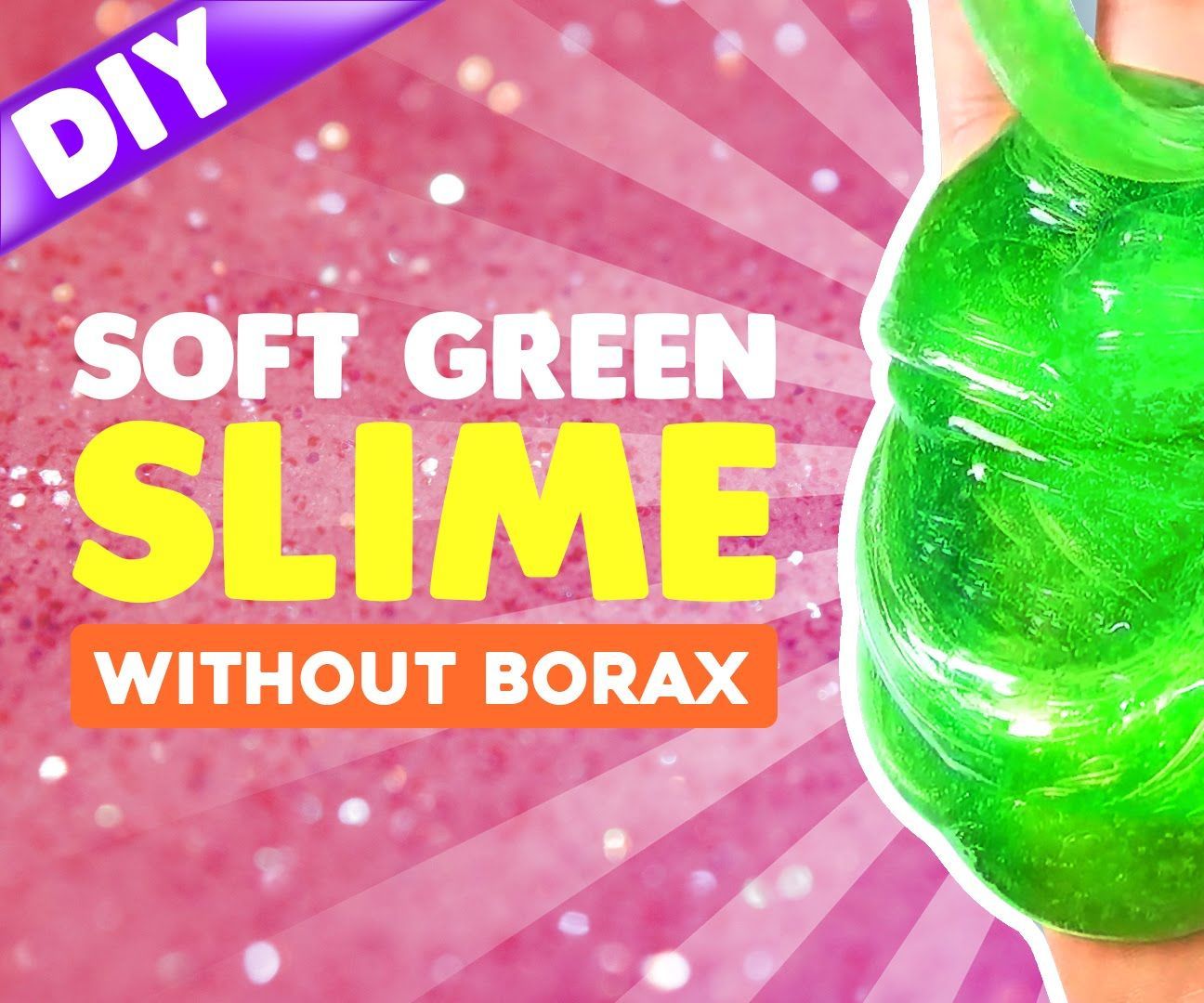 DIY Soft Green Slime (without Borax) Clear Slime! - Instructables