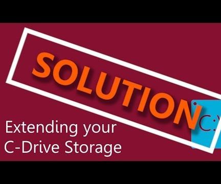 How to Expand Storage of a C-drive - Instructables