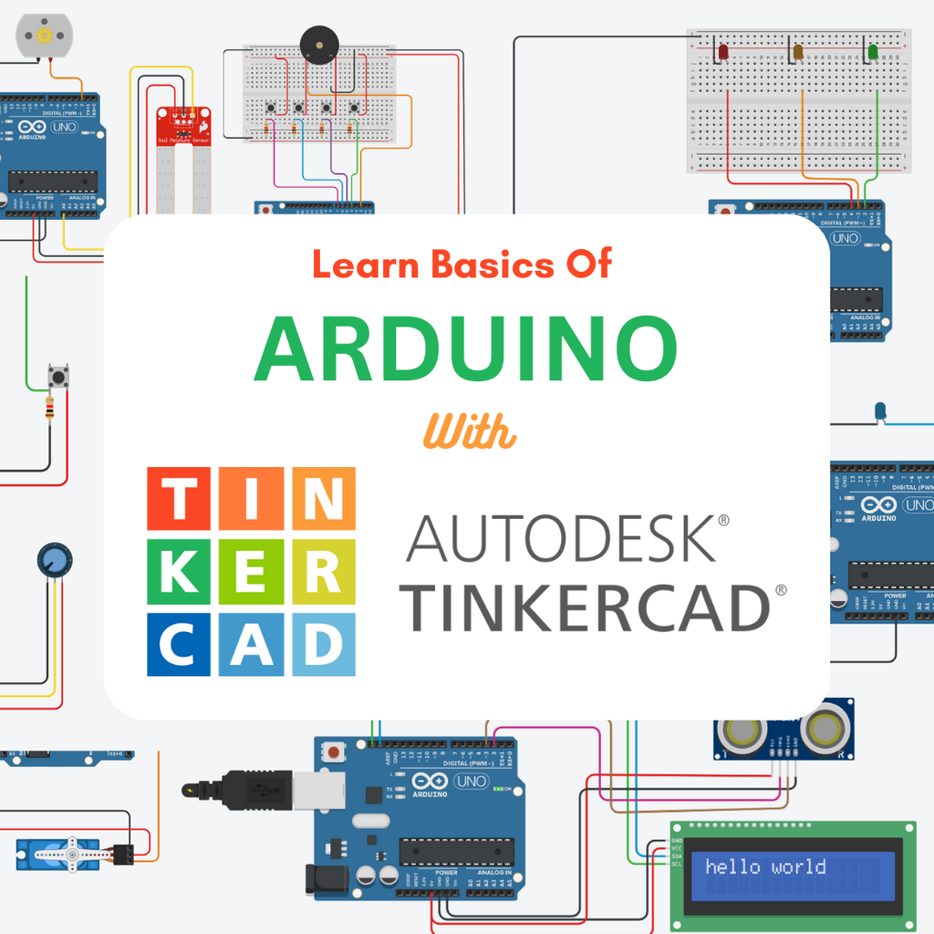 Basics Of Arduino Tinkercad 15 Steps With Pictures Instructables