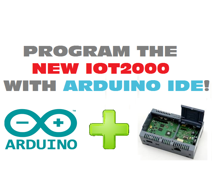 Program the New IOT2000 From Siemens With Arduino IDE! : 5 Steps - Instructables