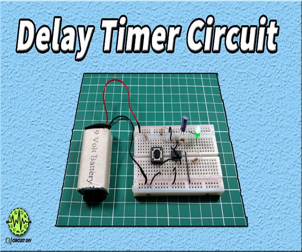 Delay Timer Using 555 Timer - Instructables