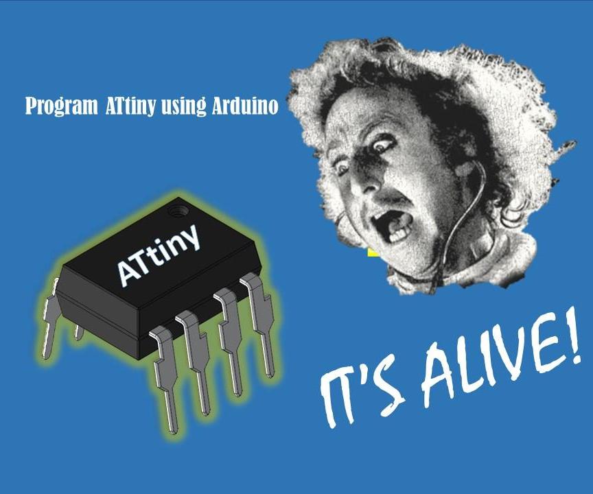 How to Program a ATtiny With Arduino : 7 Steps - Instructables