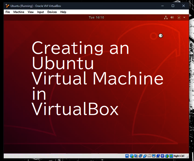 Virtualbox Virtual Machine : 6 Steps - Instructables