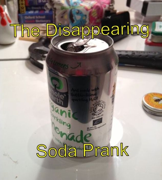 The Disappearing Soda Prank : 4 Steps - Instructables