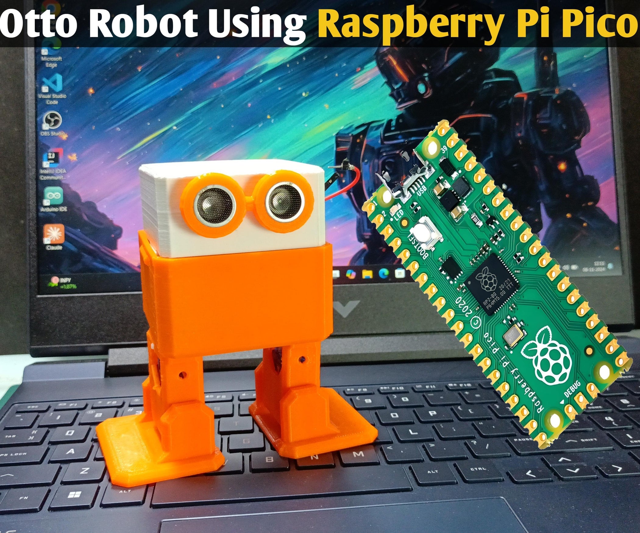 How To Make An Otto Robot Using Raspberry Pi Pico 6 Steps Instructables