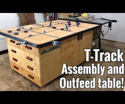 T-Track Assembly Table/Outfeed Table : 23 Steps - Instructables