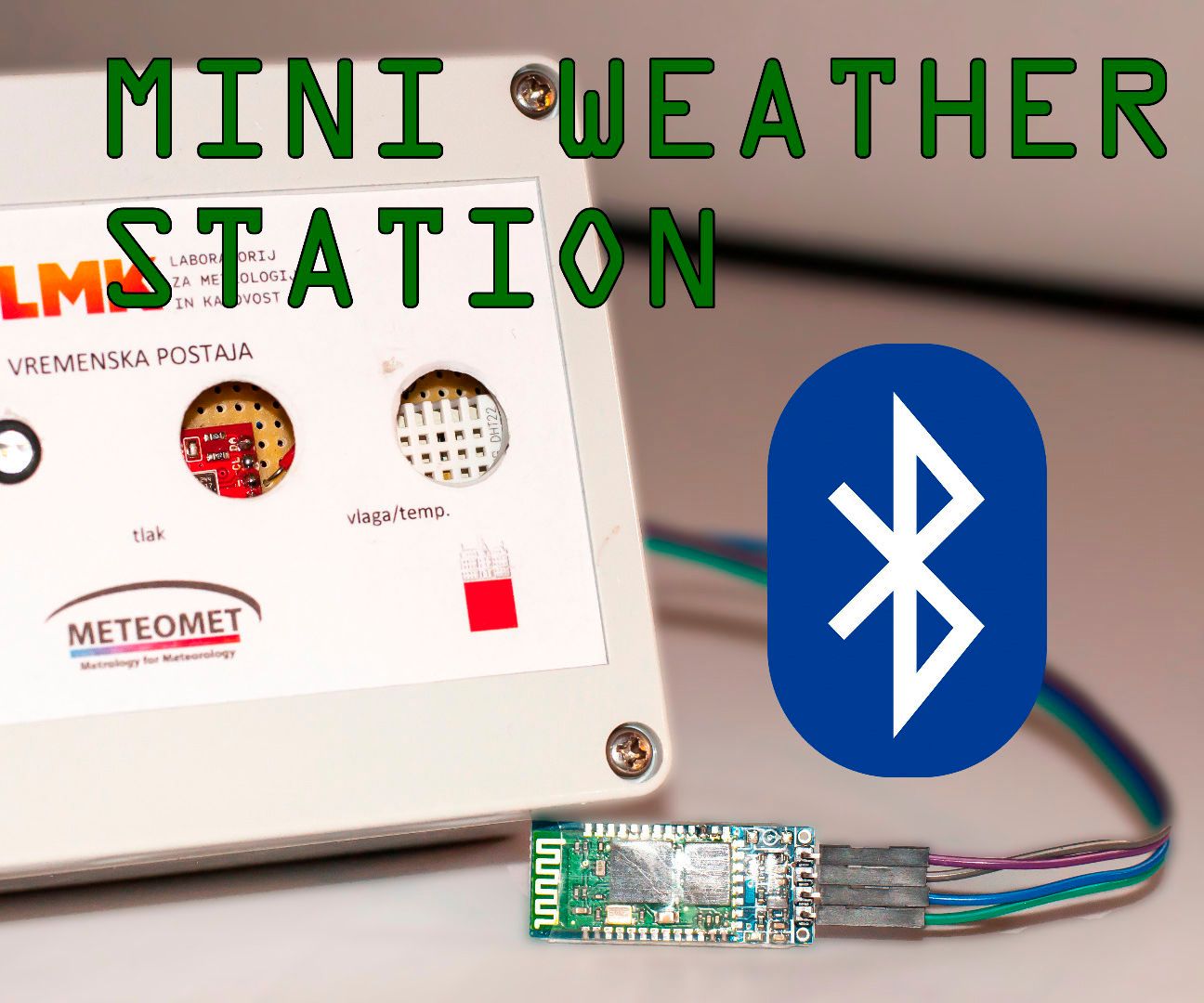 DIY Weather Station With Bluetooth : 8 Steps (with Pictures ...