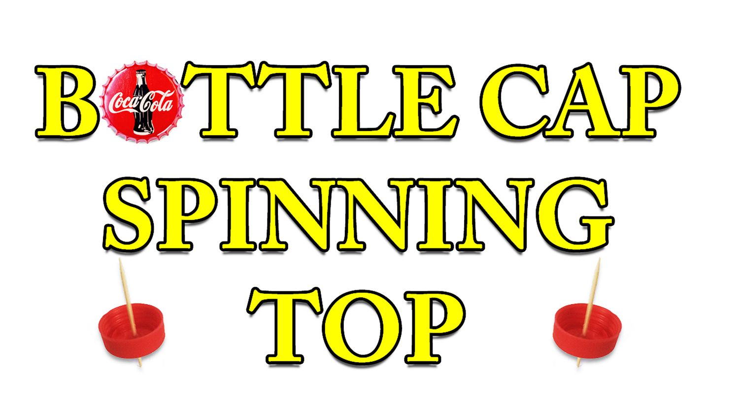 Bottle Cap Spinning Top : 3 Steps - Instructables
