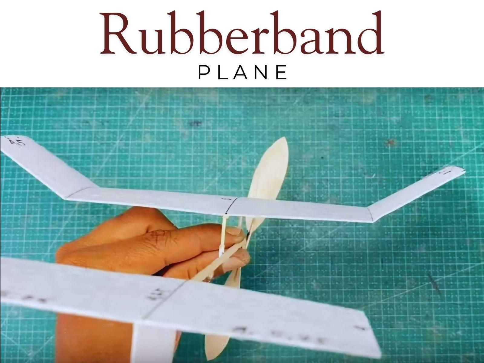 Building and Flying a Rubber Band Powered Plane : 8 Steps - Instructables