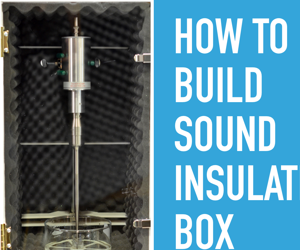 Sound Insulation Box : 11 Steps (with Pictures) - Instructables
