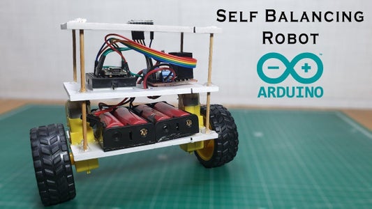 Self Balancing Robot Using Arduino Nano And Mpu 6050 5 Steps Instructables