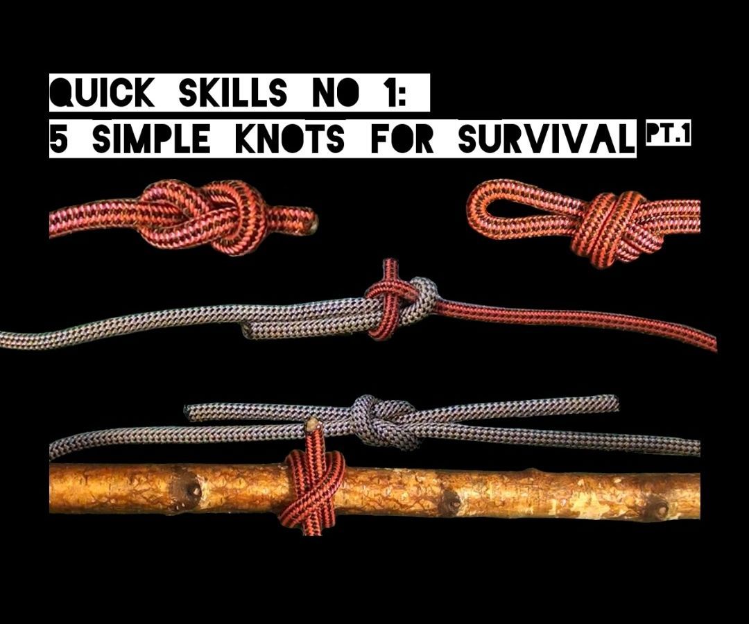 Quick Skills #1: 5 Simple Knots for Survival : 5 Steps (with Pictures ...