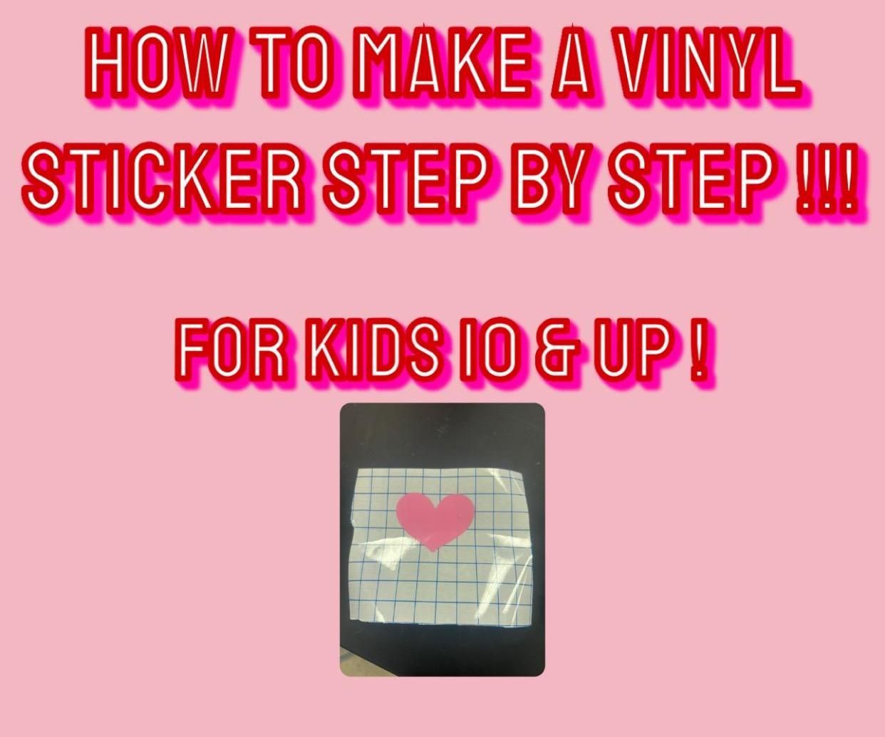 How to Make a Vinyl Sticker : 22 Steps - Instructables