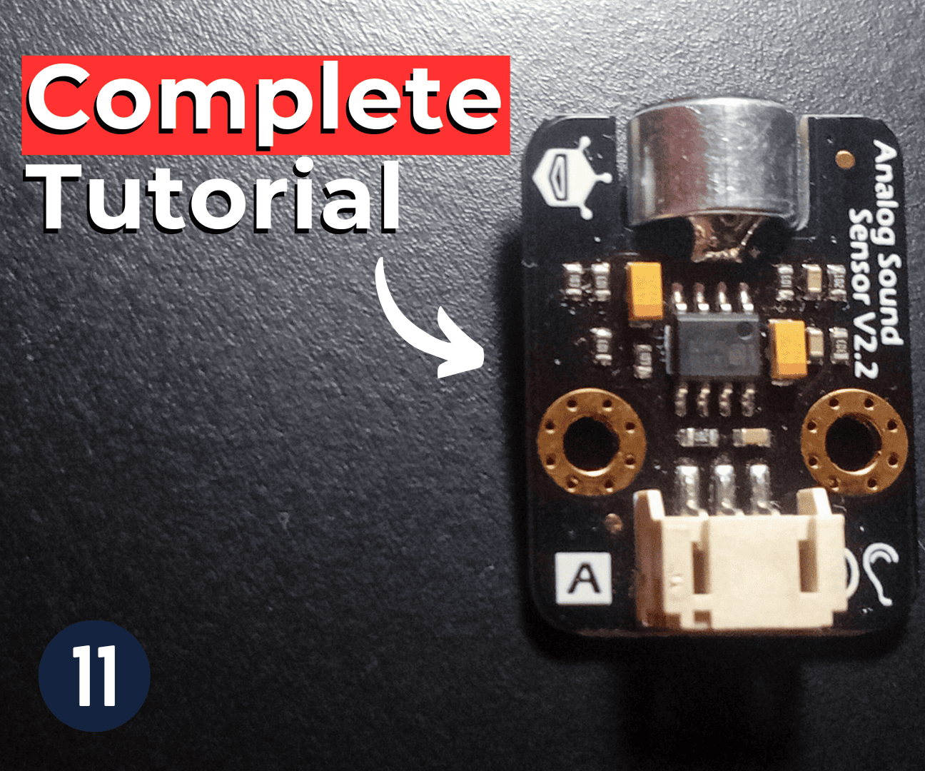 How to Use Sound Sensors With Arduino - Lesson #11 : 8 Steps ...
