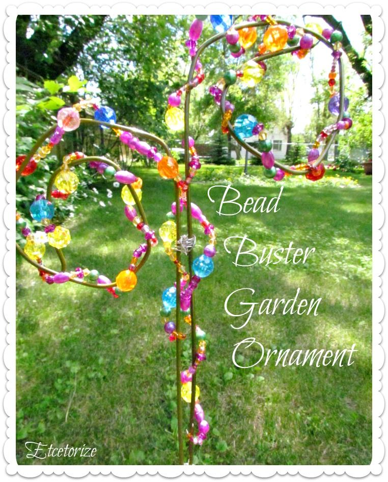 Bead Buster Garden Ornament : 8 Steps - Instructables