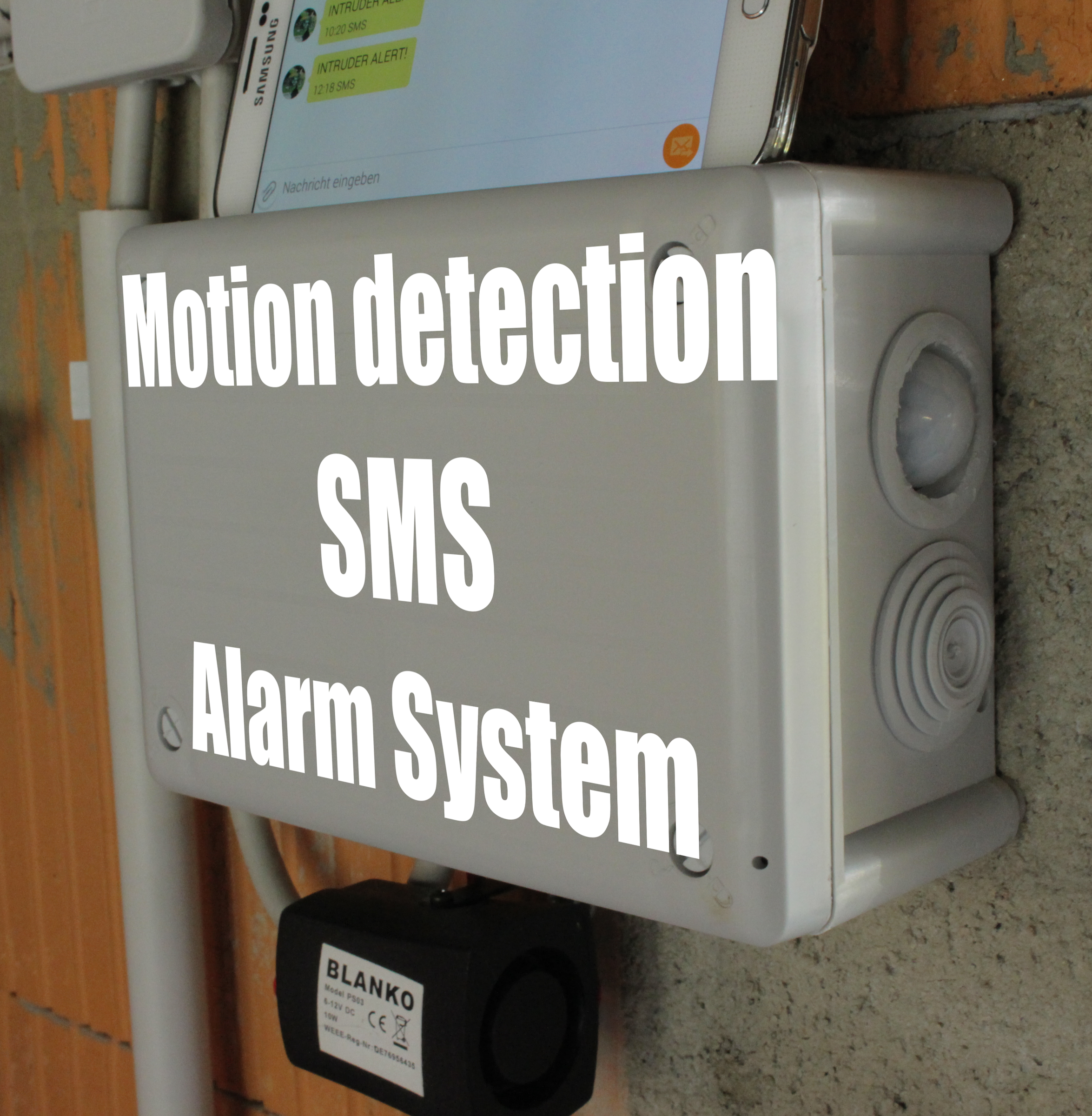 DIY Motion Detection SMS Alarm System : 5 Steps (with Pictures) - Instructables