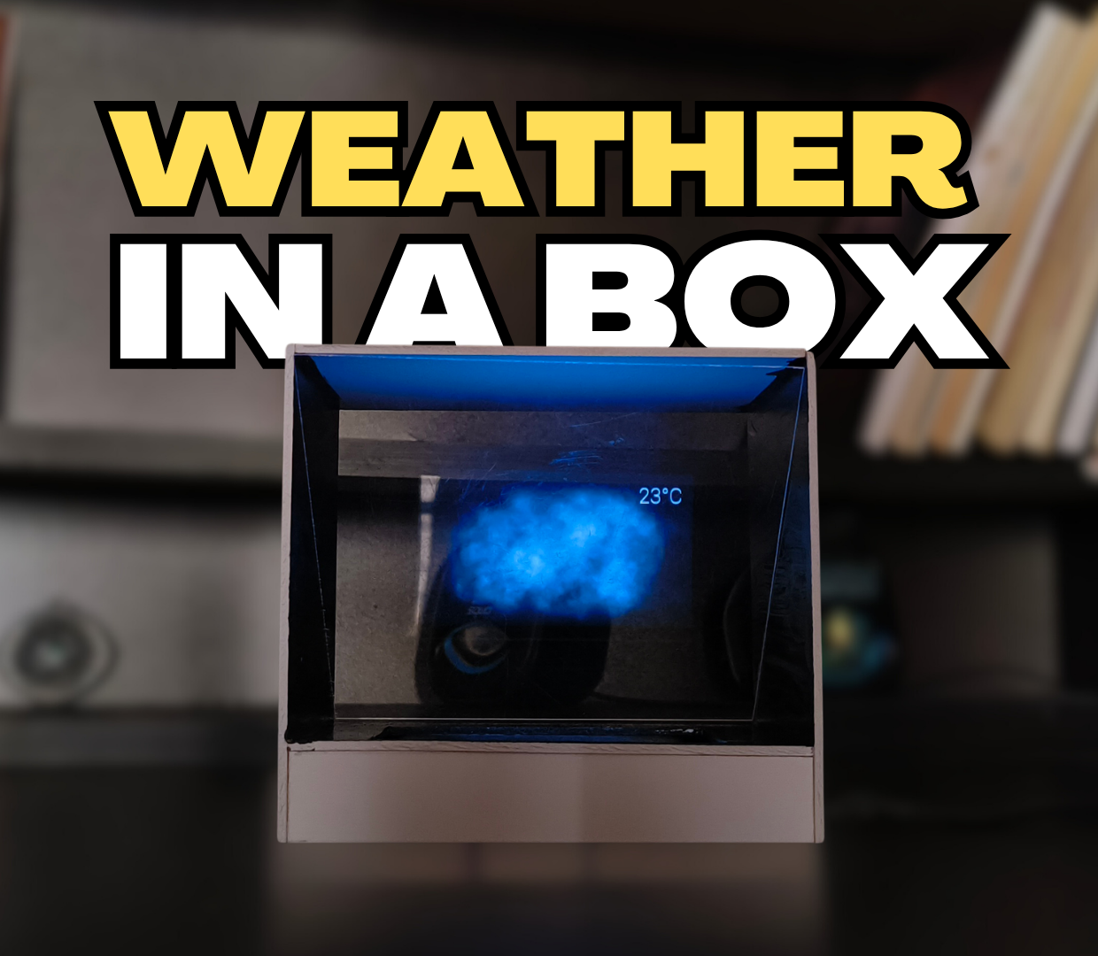 Trap the Current Weather in a Box : 8 Steps (with Pictures) - Instructables