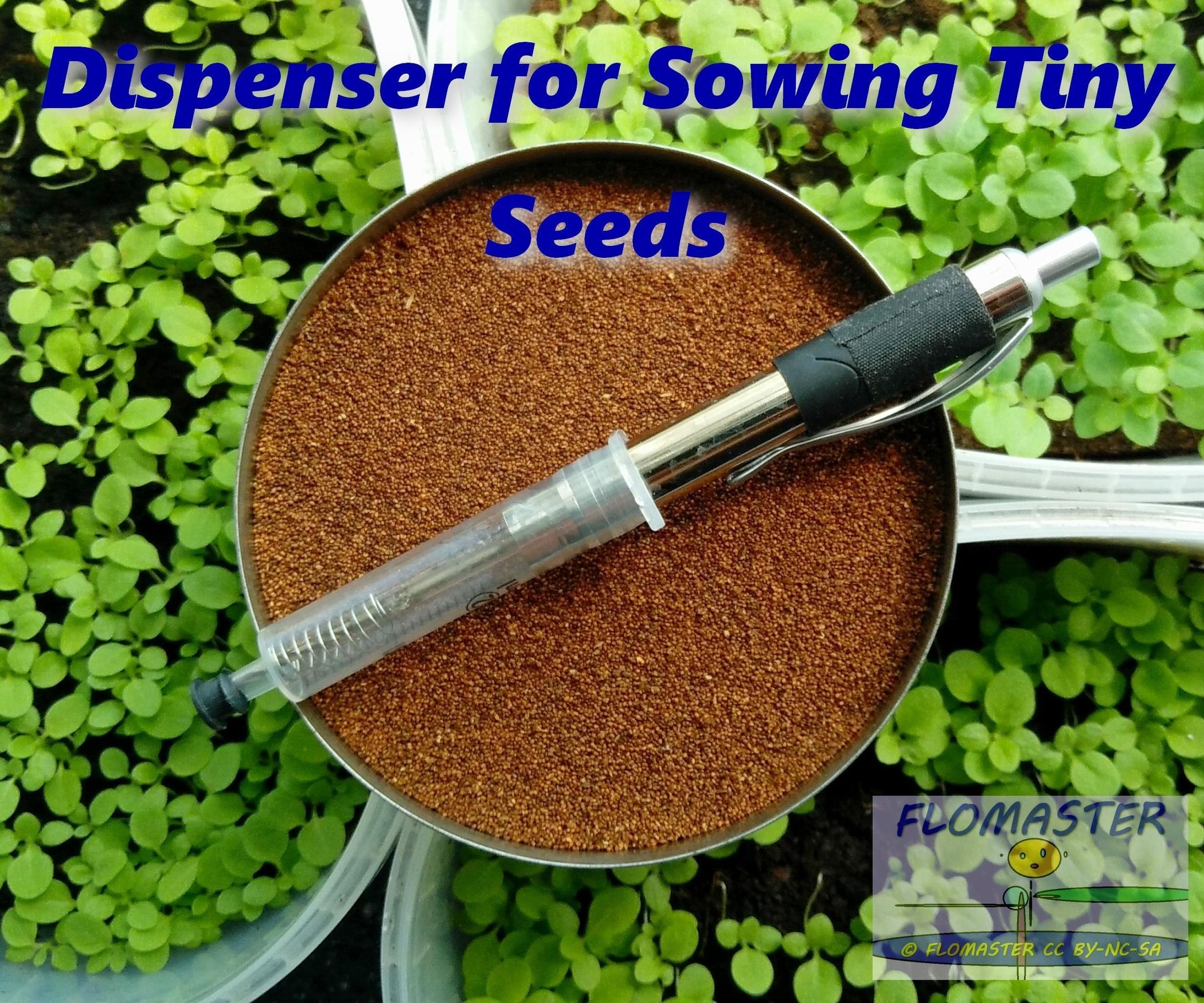 🌼 Dispenser for Sowing Tiny Seeds 🌼 : 15 Steps (with Pictures ...