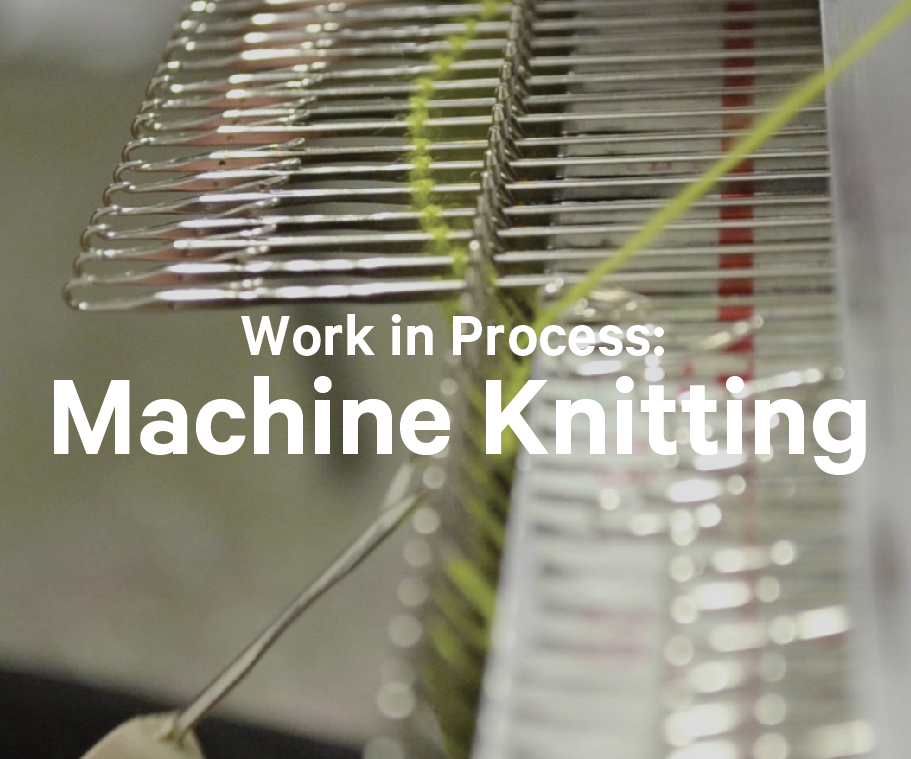 Work in Process: Machine Knitting : 5 Steps (with Pictures) - Instructables