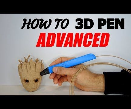 3D Pen Tutorial, #3 - ADVANCED Techniques : 4 Steps - Instructables