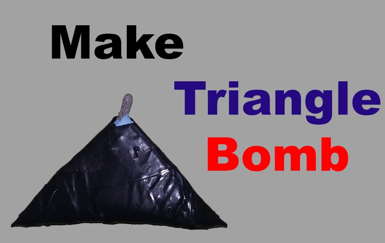 How to Make Triangle Bomb - Instructables