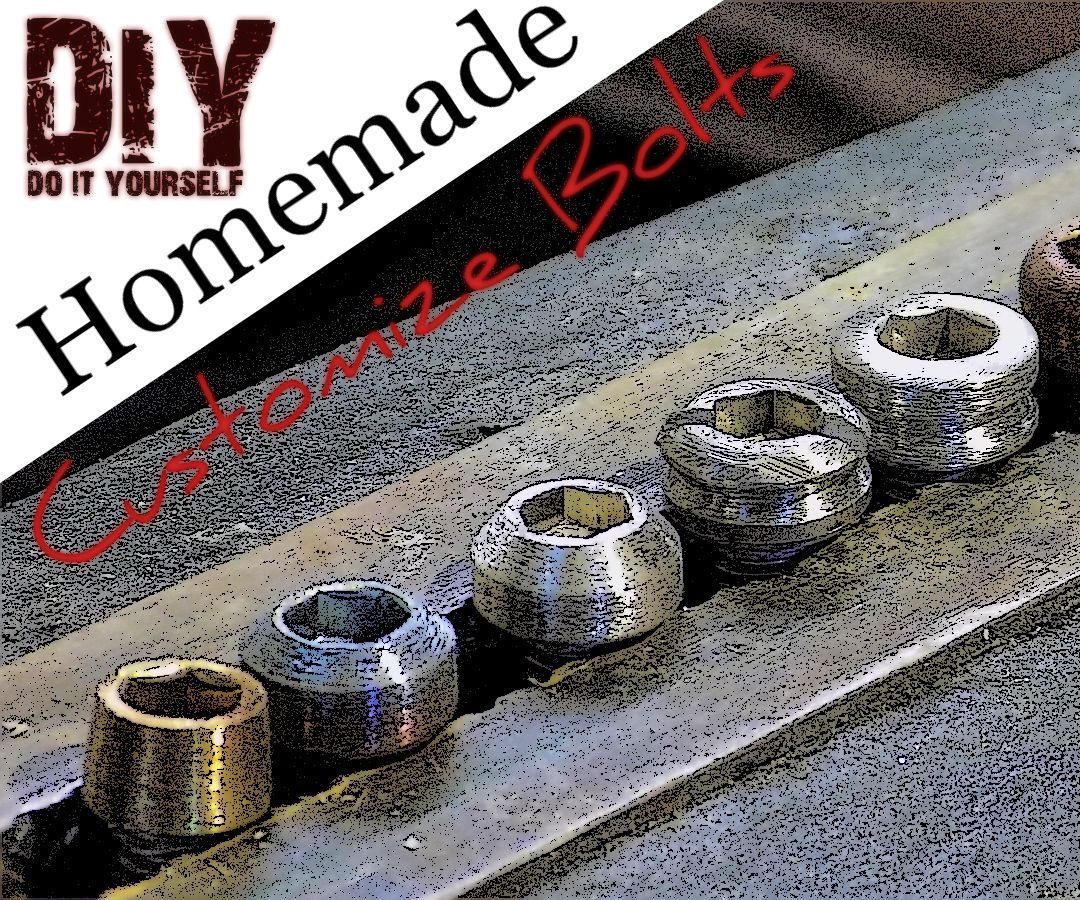 Customize Bolts for Your Projects! - Instructables