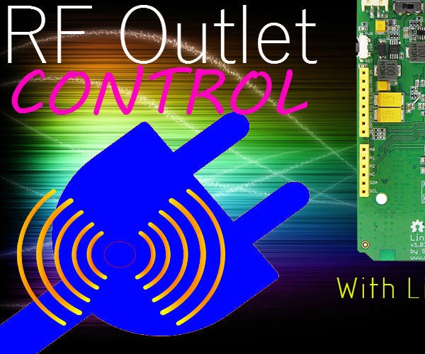 Control Your RF Outlets With LinkIt One : 6 Steps - Instructables