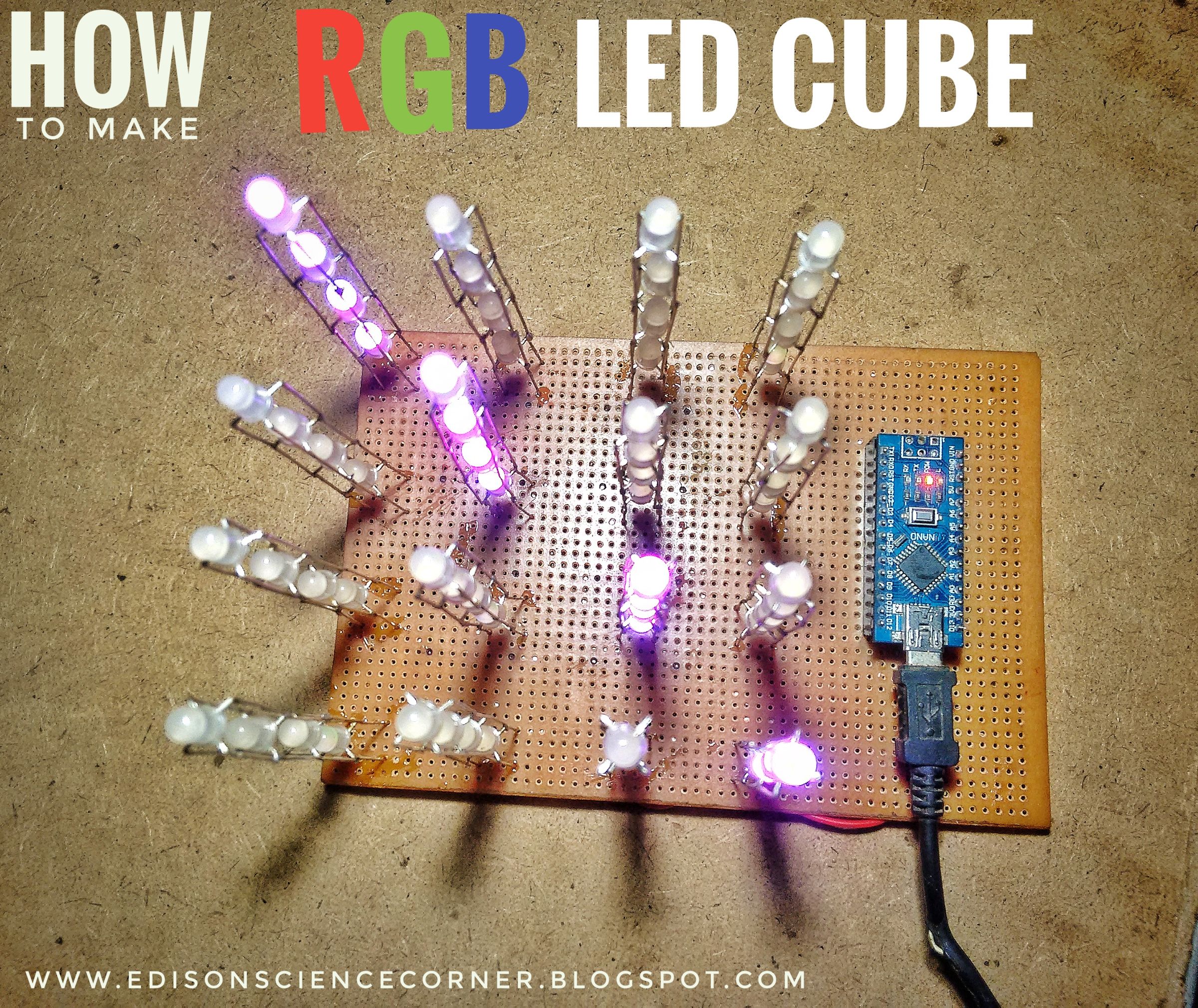 How to Make Rgb Led Cube : 5 Steps - Instructables